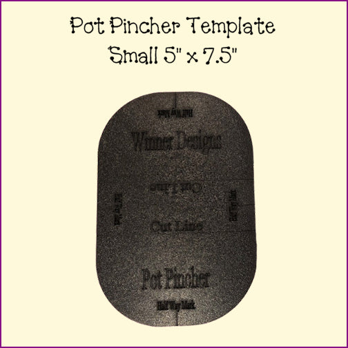 Pot Pincher Pot Holder Template – Winner Designs